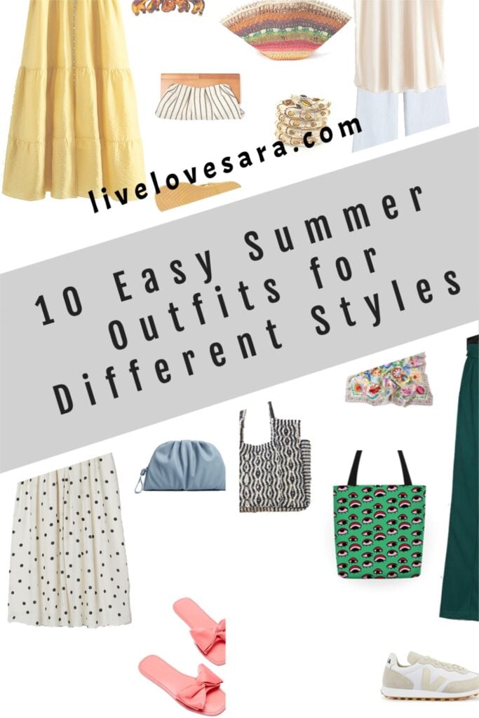 10 Easy Summer Outfits for Different Styles - livelovesara