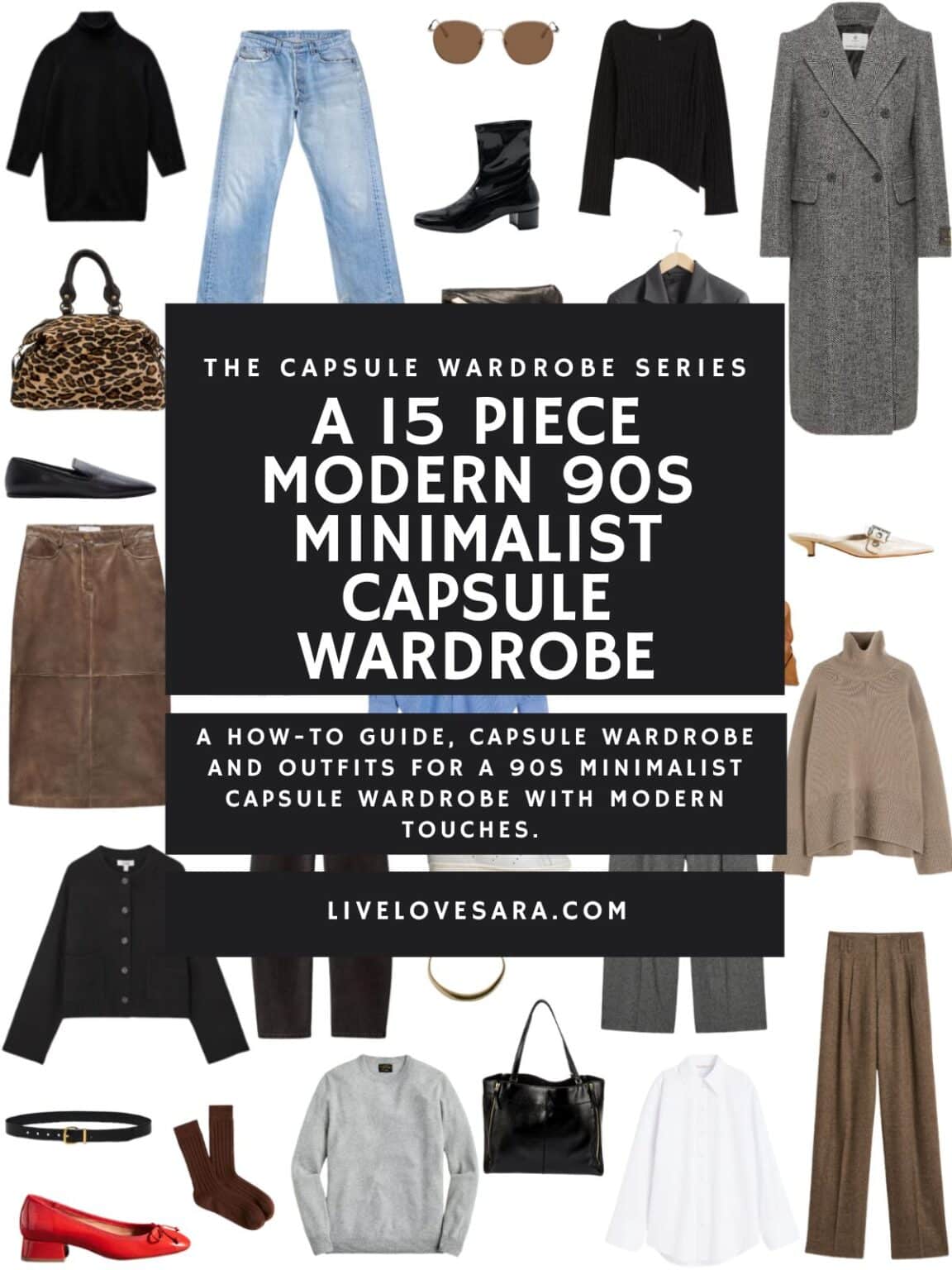 A 15 Piece Modern 90s Minimalist Capsule Wardrobe Livelovesara