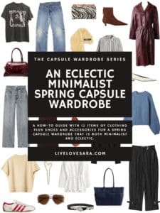 An Eclectic Minimalist Spring Capsule Wardrobe - livelovesara