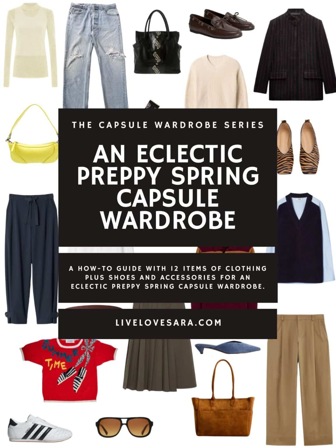 How to Build an Eclectic Preppy Spring Capsule Wardrobe - livelovesara